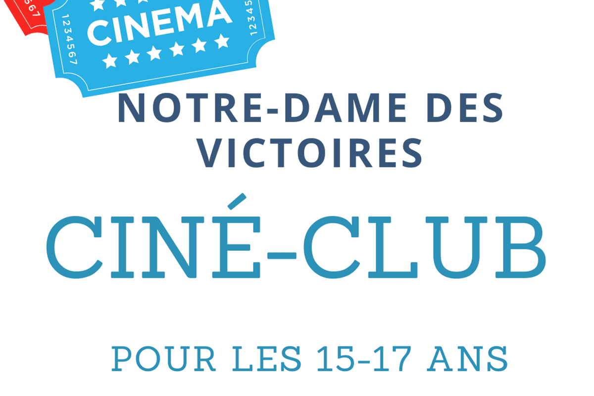 Ciné-club 15-17 ans - Notre dame des Victoires